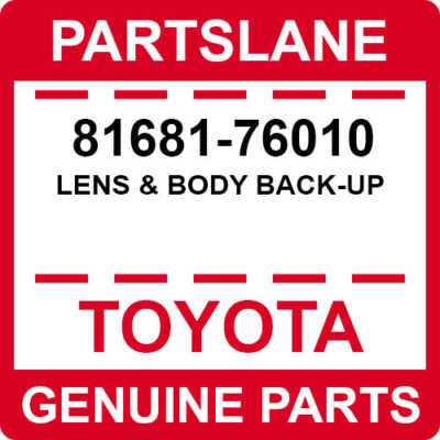 81681-76010 Toyota OEM Genuine LENS & BODY BACK-UP | eBay