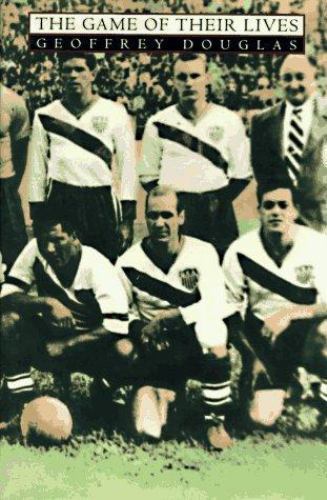 The Game of Their Lives by Douglas, Geoffrey 9780805038750| eBay