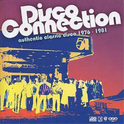 Various Disco Connection: authentic classic disco 1976 - 1981 (CD) (UK ...