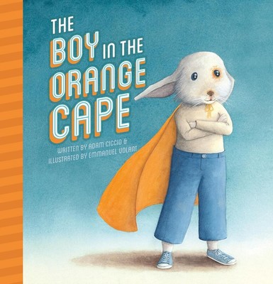 The Boy in the Orange Cape by Adam Ciccio (English) Hardcover Book 9781605375991| eBay