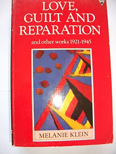 'LOVE, GUILT AND REPARATION' By KLEIN 9780860689652| eBay