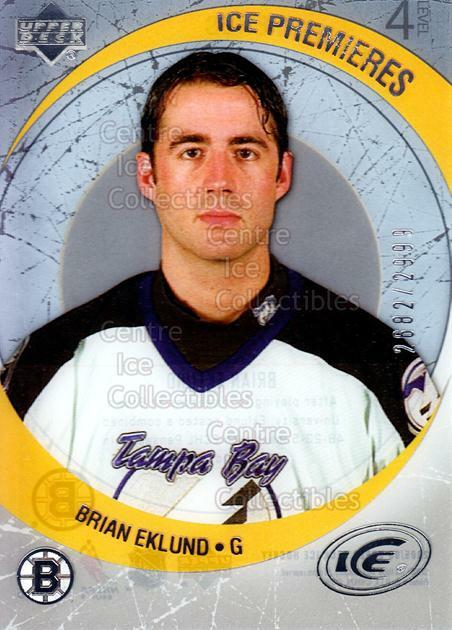 2005-06 UD Ice #208 Brian Eklund | eBay