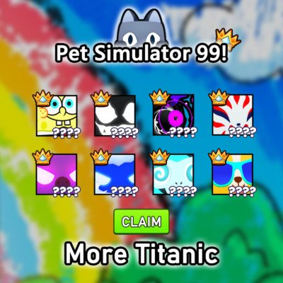 Pet Simulator 99! TITANIC All TITANIC Pets All PS99 Titanic Cheap Safe ...