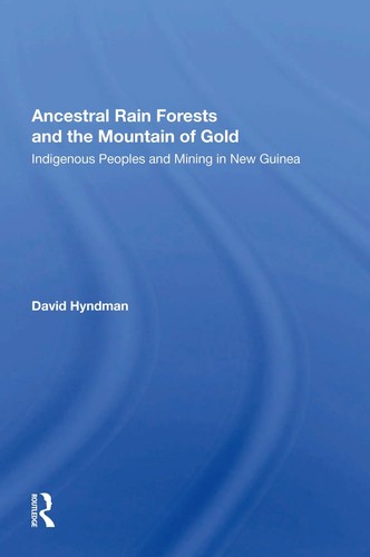 Ancestral Rainforests And The Mountain Of Go*d David Hyndman ...