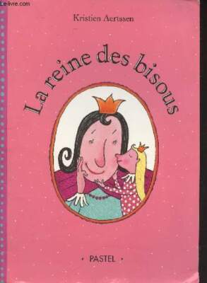 La reine des bisous - "Pastel" - Aertssen Kristien - 2003 | eBay