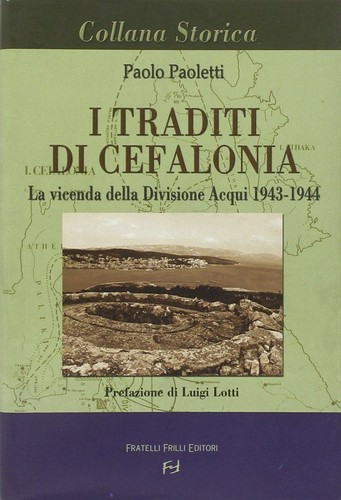 Libri Paolo Paoletti - I Traditi Di Cefalonia. La Vicenda Della ...
