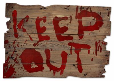 Bloody Keep Out Halloween Laser Cut Metal Sign | eBay