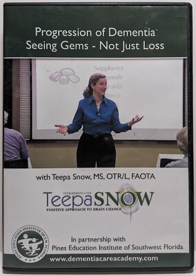 Teepa Snow Progression of Dementia 2 Hour Caregiver Training Program ...