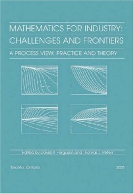 Mathematics for Industry: Challenges and Frontiers. A Process Vi ...