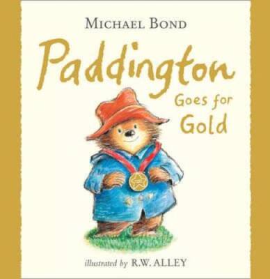 Paddington Goes for Gold - Hardcover By Bond, Michael - GOOD | eBay