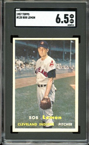 1957 Topps #120 Bob Lemon Indians HOF SGC 6.5 EX-NM+ | eBay