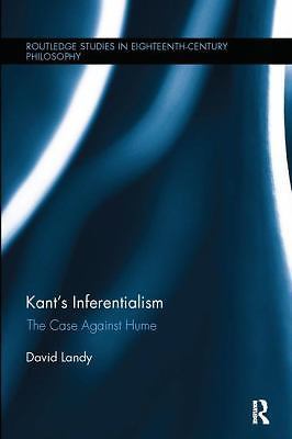 Routledge Studies in Eighteenth-Century Philosophy Ser.: Kant's ...