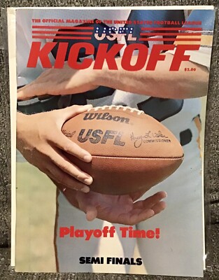 USFL KICKOFF Magazine Playoff Time! SEMI FINALS Volume III, No 10 1985 ...
