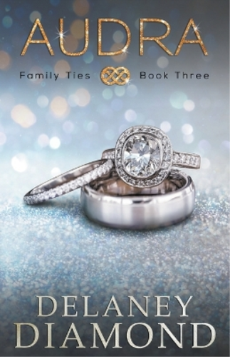 Delaney Diamond Audra (Poche) Family Ties 9781946302731 | eBay