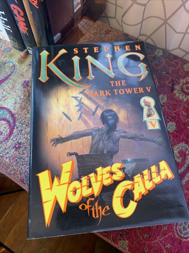The Dark Tower Ser.: Wolves of the Calla by Stephen King (2003 ...