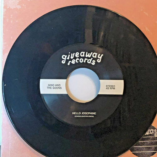 Gino & the Goons 45 Po Boy/ Hello Josephine, Giveaway Records, 2016 | eBay