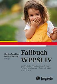 Fallbuch Wppsi-Iv von Monika Daseking Franziska Walter (2022 ...