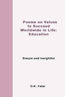 Poems on Values to Succeed Worldwide in Life - Education: Simple and ...