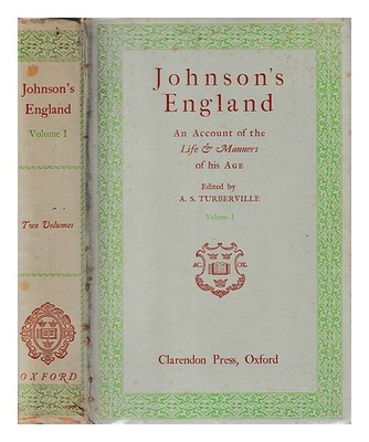 TURBERVILLE, A. S. Johnson's England. Un resoconto della vita e dei ...