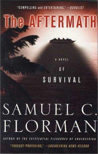 Aftermath : A Novel of Survival by Samuel C. Florman (2003, Trade ...