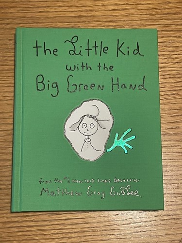 SIGNED The Little Kid with the Big Green Hand Matthew Gray Gubler 1st ...