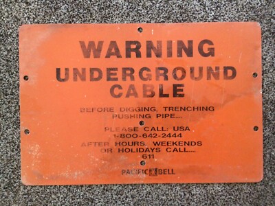 Pacific Bell, Bell System Underground Cable Warning Sign 18” X 12 ...