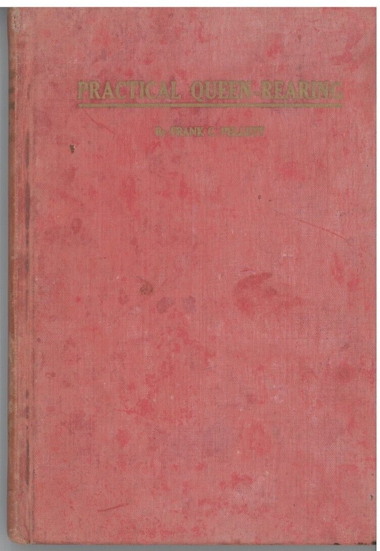 Practical Queen-Rearing by Frank C. Pellett | eBay