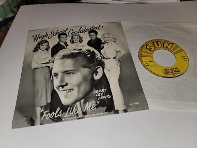 1ST PR 45 RPM PS JERRY LEE LEWIS HIGH SCHOOL CONFIDENTIAL SUN 296 EX ...