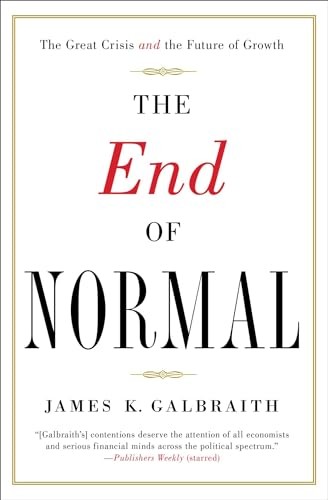 The End of Normal: The Great Crisis and the Future of Growth - VERY ...