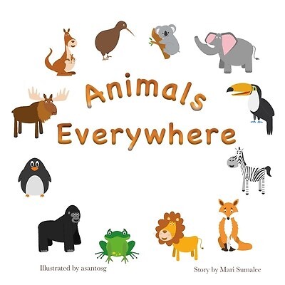 Animals Everywhere by Sumalee, Mari -Paperback | eBay Australia