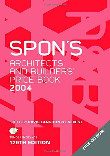 Spon's Architects' and Builders' Price Book 2004 (Spon's Pricebo ...