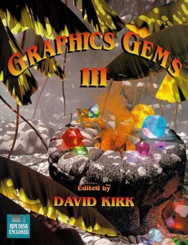 Graphics Gems-Ibm Ser.: Graphics Gems III (IBM Version) : Ibm Version ...