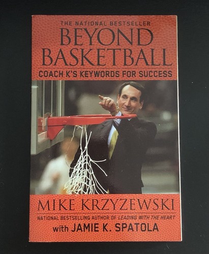 Beyond Basketball : Coach K's Keywords for Success by Mike Krzyzewski ...