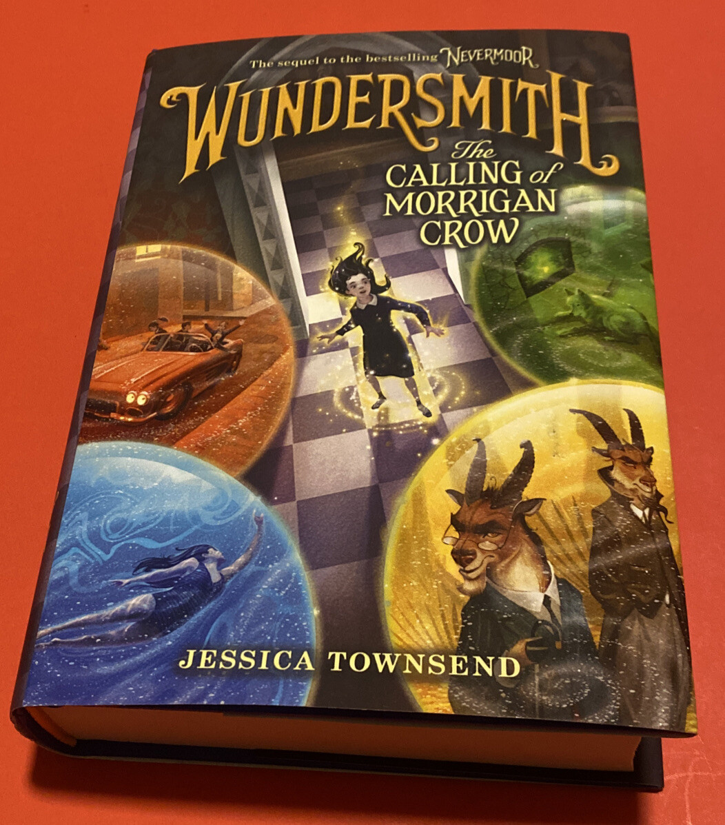 Wundersmith: The Calling of Morrigan Crow [Nevermoor, 2] 9780316508919 ...