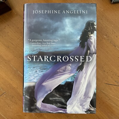 Starcrossed Trilogy Ser.: Starcrossed by Josephine Angelini (2011 ...