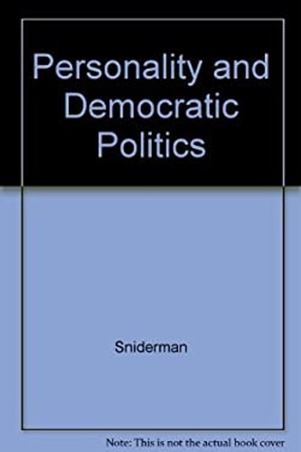 Personality and Democratic Politics Hardcover Paul M. Sniderman ...