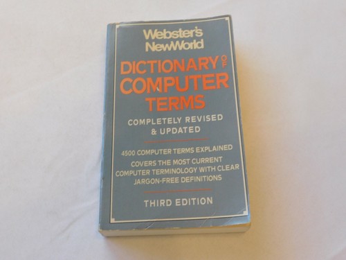Webster's New World Dictionary of Computer Terms Third Edition ...
