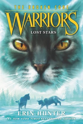 Warriors: The Broken Code #1: Lost Stars - paperback Hunter, Erin ...