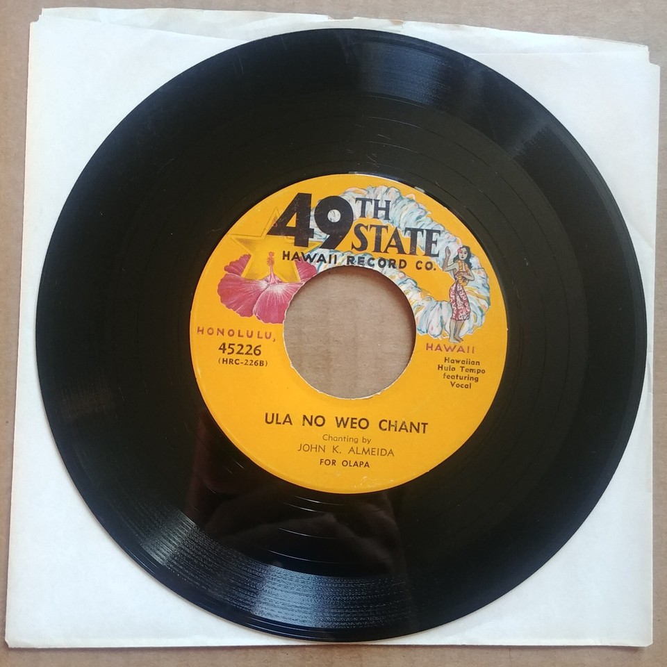 GENOA KEAWE Mapuana/Ula No Weo Chant 45 7" PACIFIC 49th State Hawaii ...
