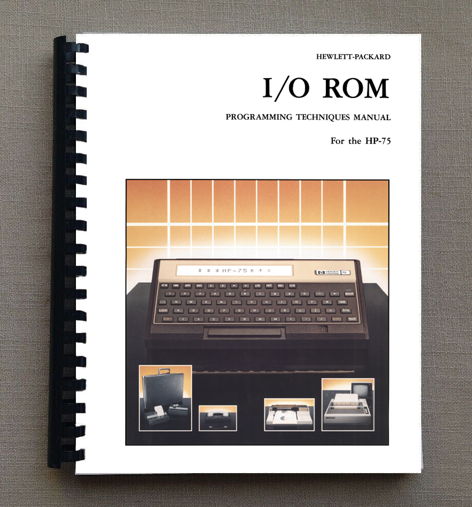 Manual for Hewlett Packard HP 75C computer I/O Rom Programming ...