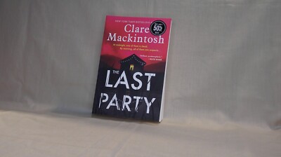 The Last Party : A Novel by Clare Mackintosh (2023, Trade Paperback ...
