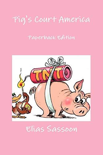 Pig's Court America: Paperback Edition 9780557212354| eBay