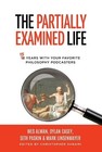 Wes Alwan Mark Linsenmayer The Partially Examined Life (Paperback) (UK ...