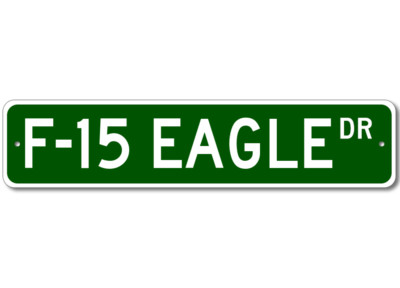 F-15 F15 Eagle Airforce Pilot Metal Wall Decor Street Sign - Aluminum ...