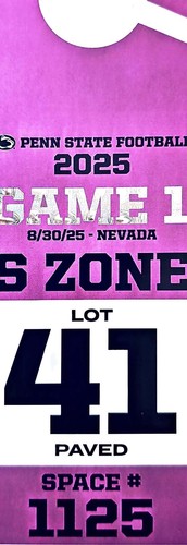 Penn State Football 2025 Game 1 Lot 41 Reserved Parking Pass v Nevada 8 ...