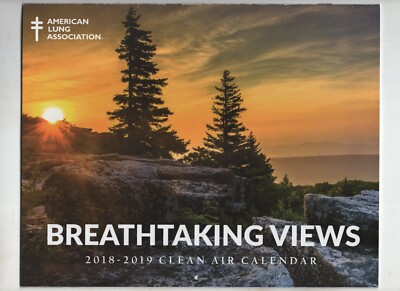 Breathtaking Views 2018-2019 Clean Air Calendar The American Lung ...
