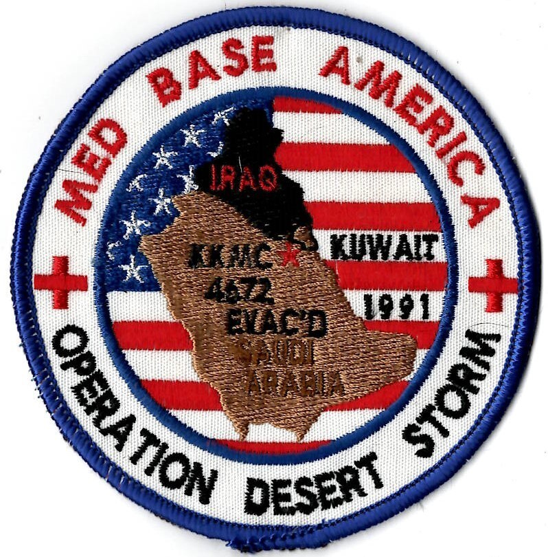 OPERATION DESERT STORM MED BASE AMERICA 4672nd EVAC'D KUWAIT 1991 ...