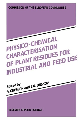 Andrew Chesson | Physico-Chemical Characterisation of Plant Residues ...