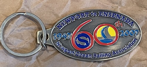 2007 NEWPORT TO ENSENADA NOSA 60TH YACHT RACE SOUVENIR KEYCHAIN NWOT ...