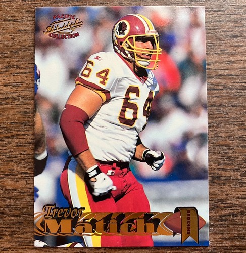 1997 PACIFIC PHILADELPHIA GOLD TREVOR MATICH WASHINGTON REDSKINS ROOKIE ...